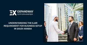Understanding the Ejar Requirement for Business Setup in Saudi Arabia ...